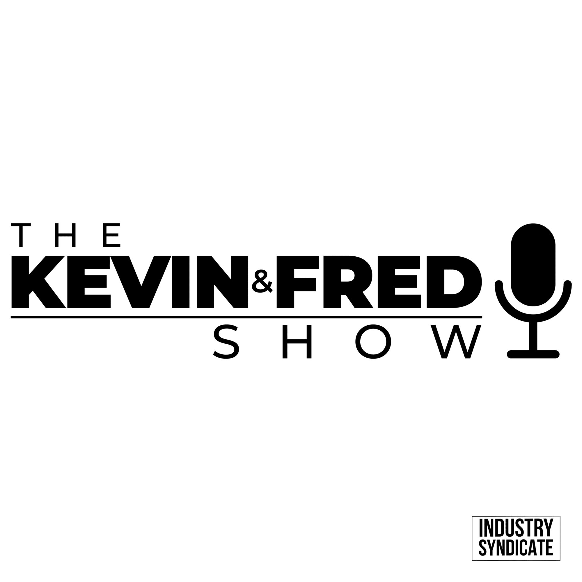 The Kevin & Fred Show | We Close Notes